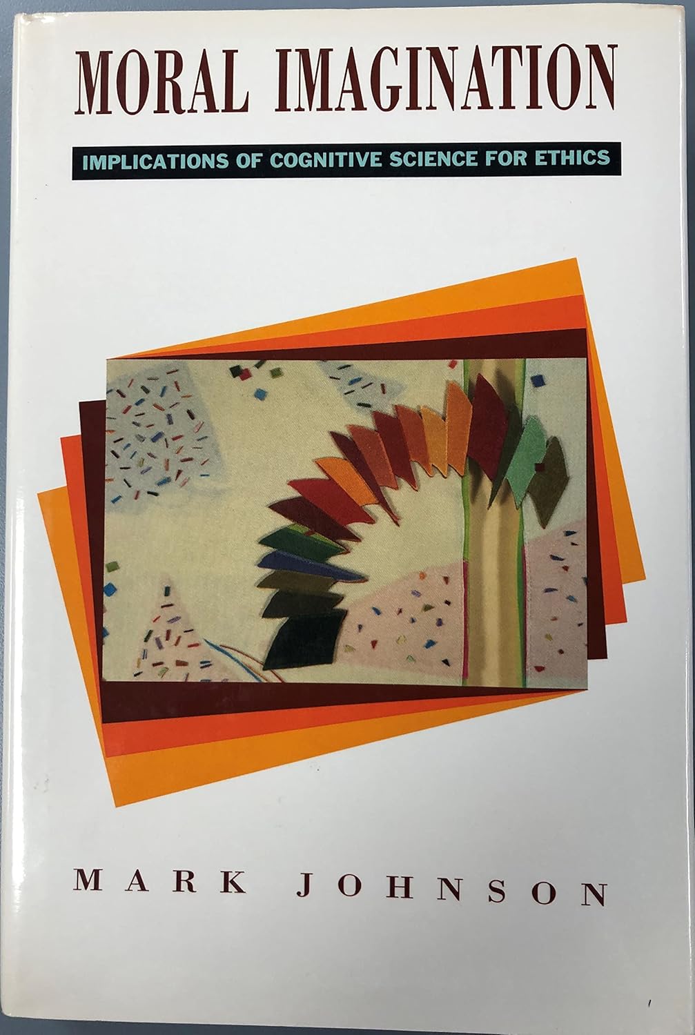 Amazon.com: Moral Imagination: Implications of Cognitive Science for ...