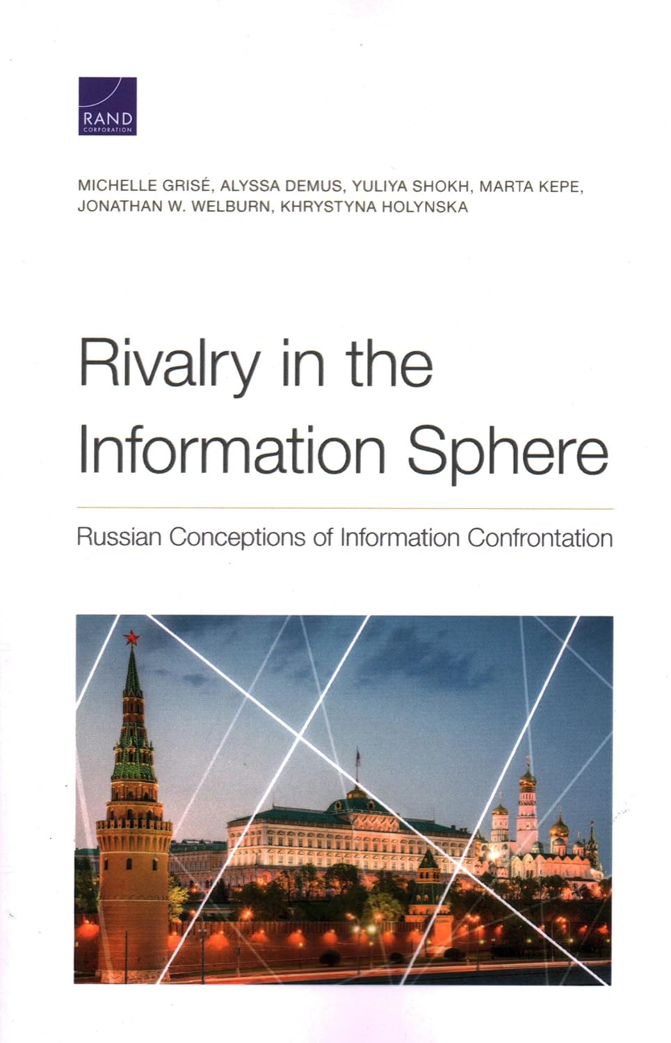 Rivalry in the Information Sphere: Russian Conceptions of Information ...