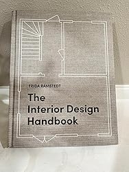 The Interior Design Handbook: Furnish, Decorate, and Style Your Space ...