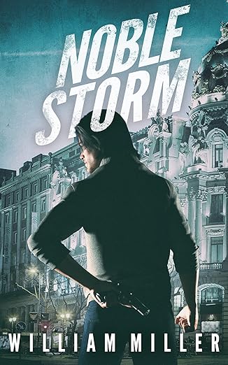 Amazon.com: Noble Storm (A Jake Noble Military Thriller Book 6) eBook ...