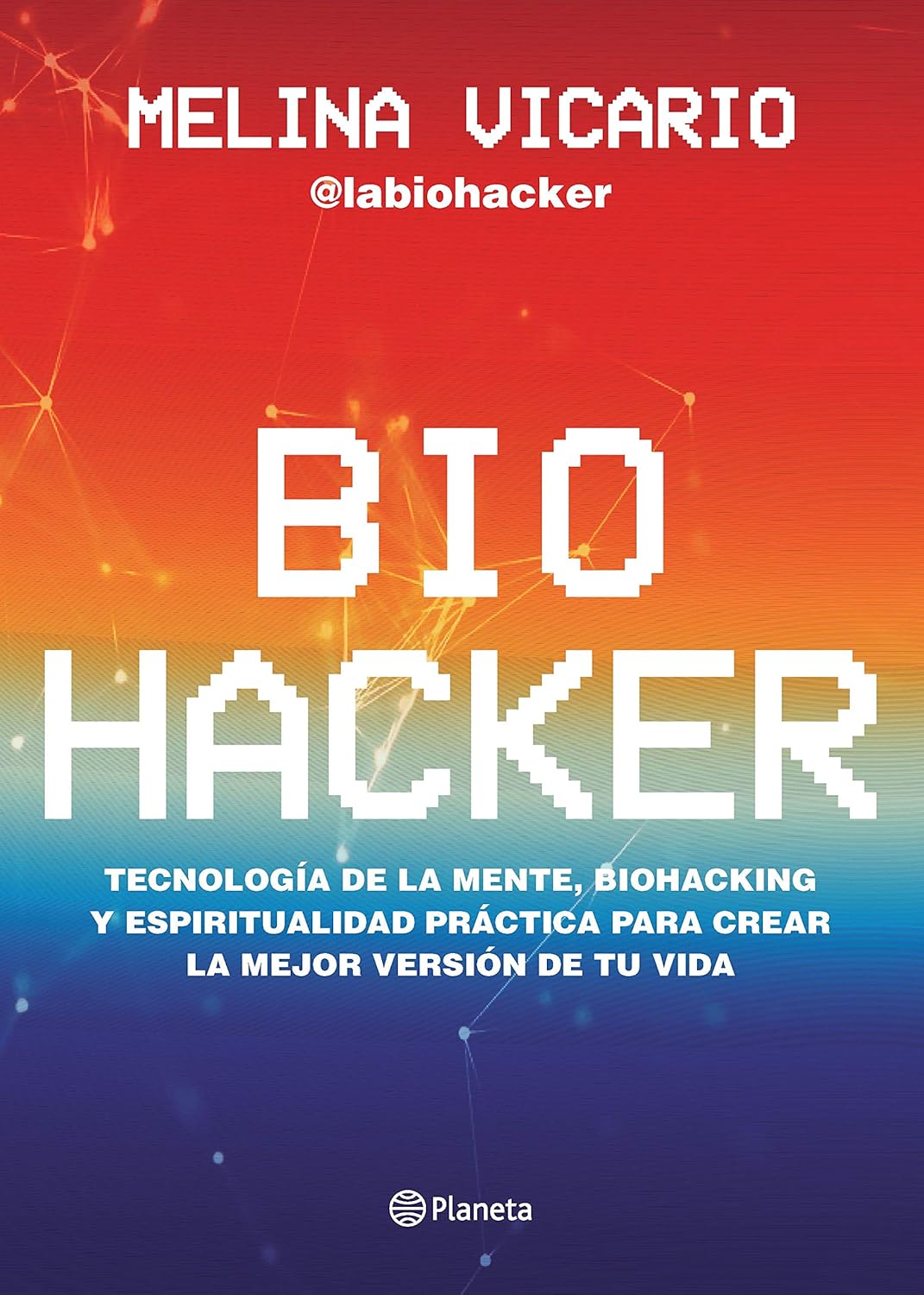 Biohacker : Tecnología de la mente, biohacking y espiritualidad ...