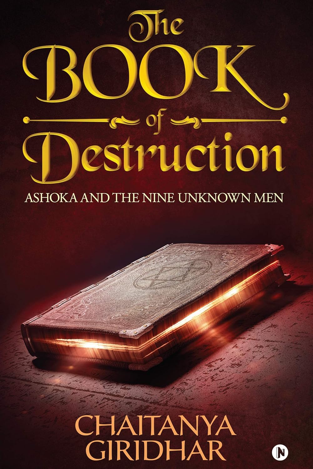 Buy The Book Of Destruction : Ashoka And The Nine Unknown Men Book ...