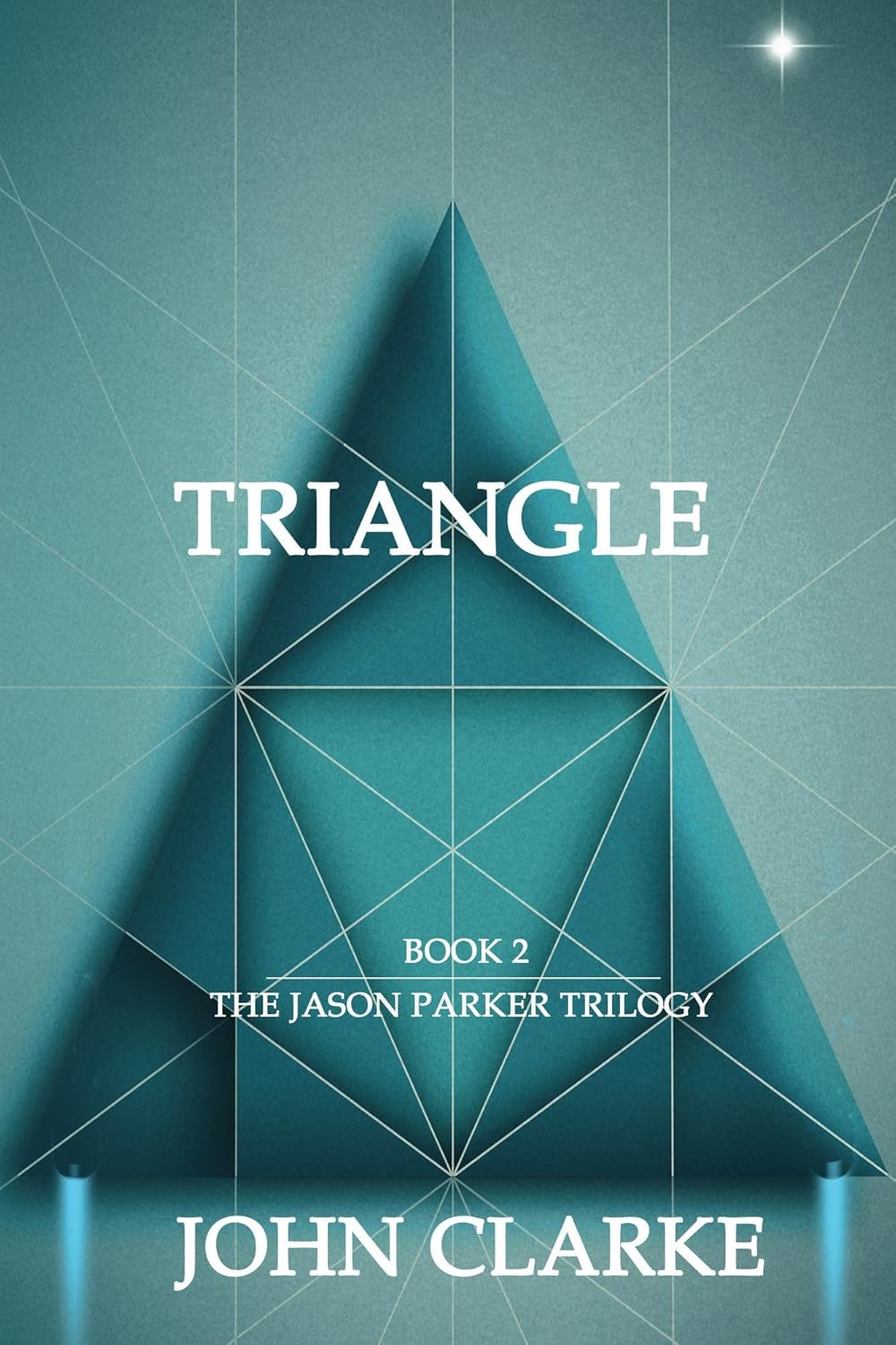 Amazon.com: Triangle: A Novel (The Jason Parker Trilogy Book 2) eBook ...