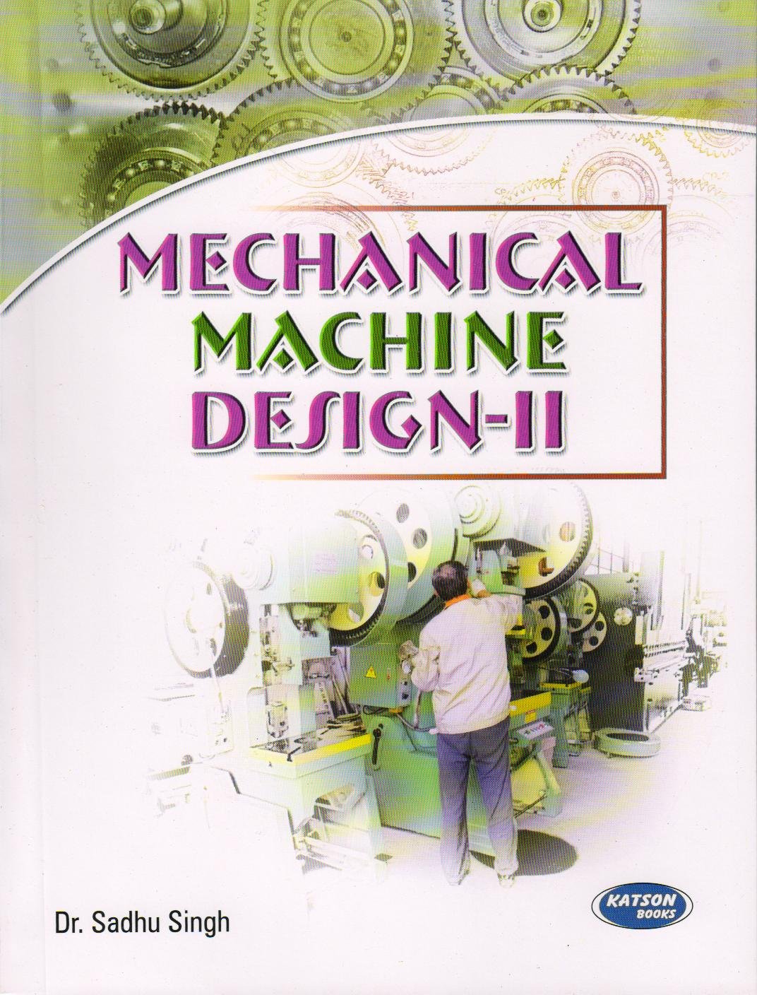 Mechanical Machine Design-II: 9789350142660: Amazon.com: Books