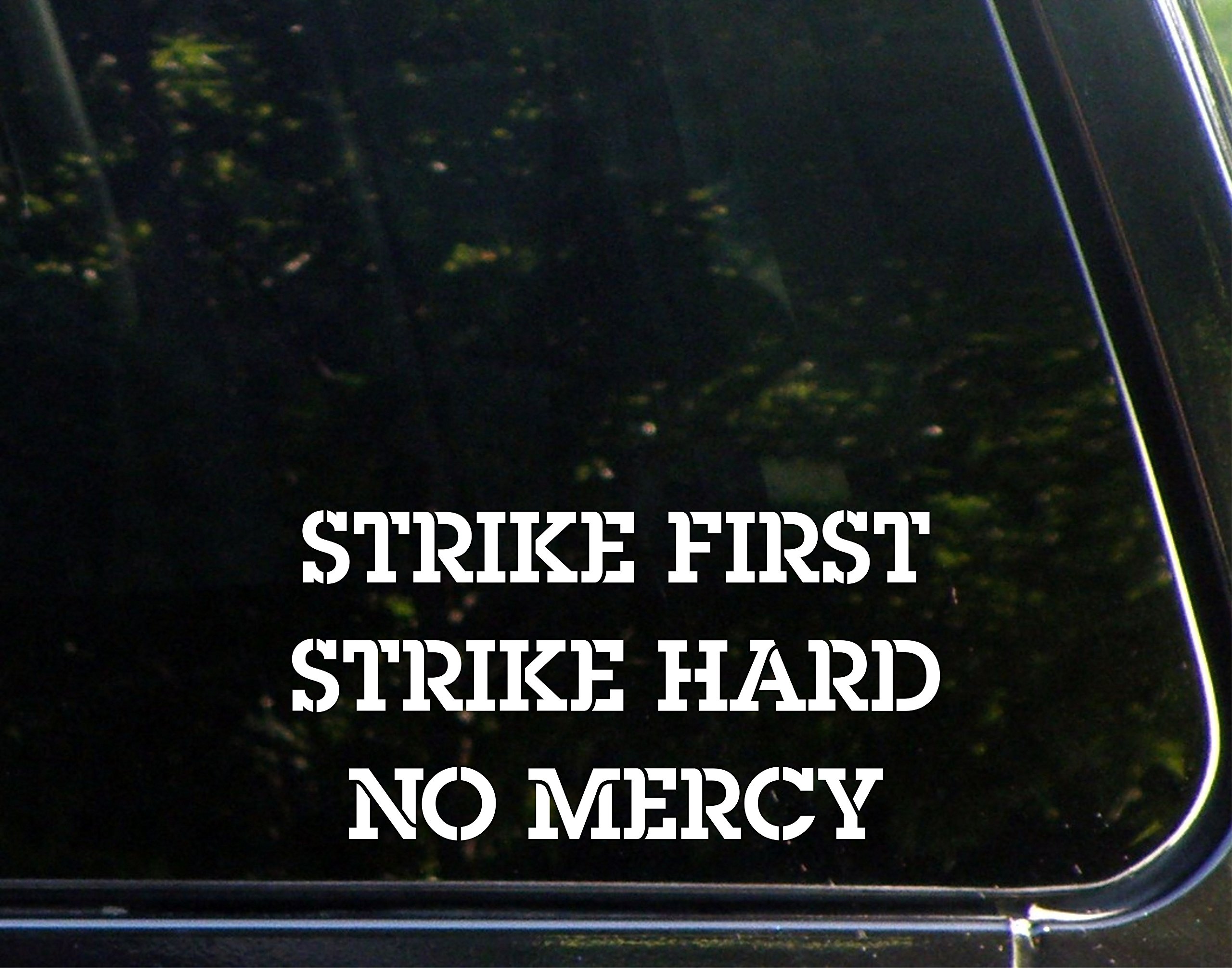 Amazon.com: Strike First Strike Hard No Mercy - 7-1/4" x 3-3/4" - Vinyl ...