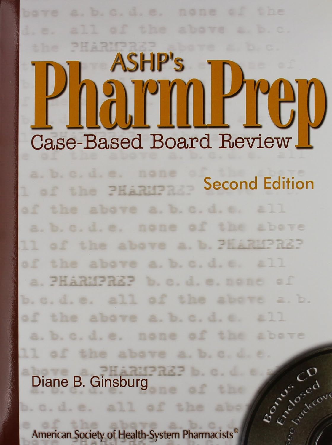 Ashp's Pharmprep: Case-based Board Review (2nd Edition): 9781585280537 ...