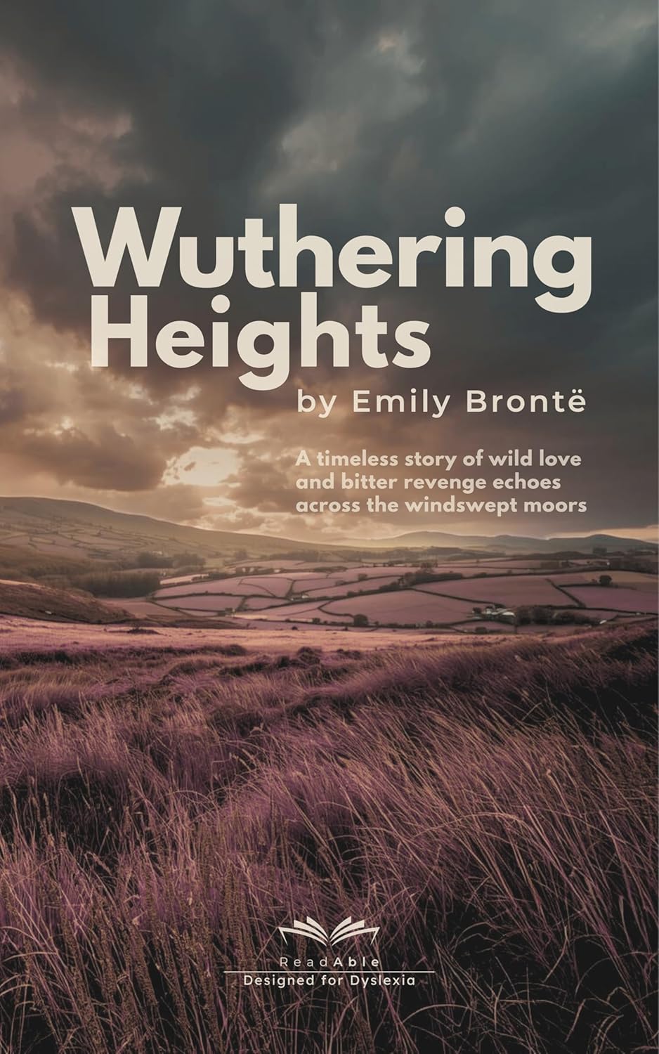 Wuthering Heights (ReadAble Edition): An Accessible Ebook with Helpful ...