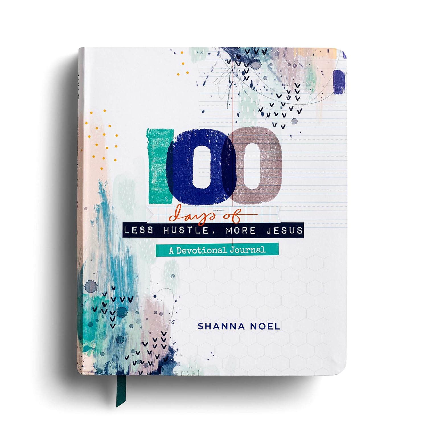 100 Days of Less Hustle, More Jesus Less: A Devotional Journal: Shanna ...