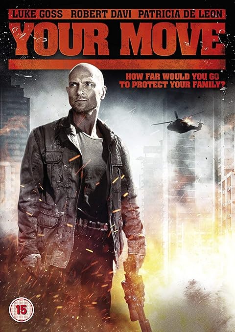 Your Move: Amazon.co.uk: Luke Goss, Robert Davi, Patricia De Leon ...