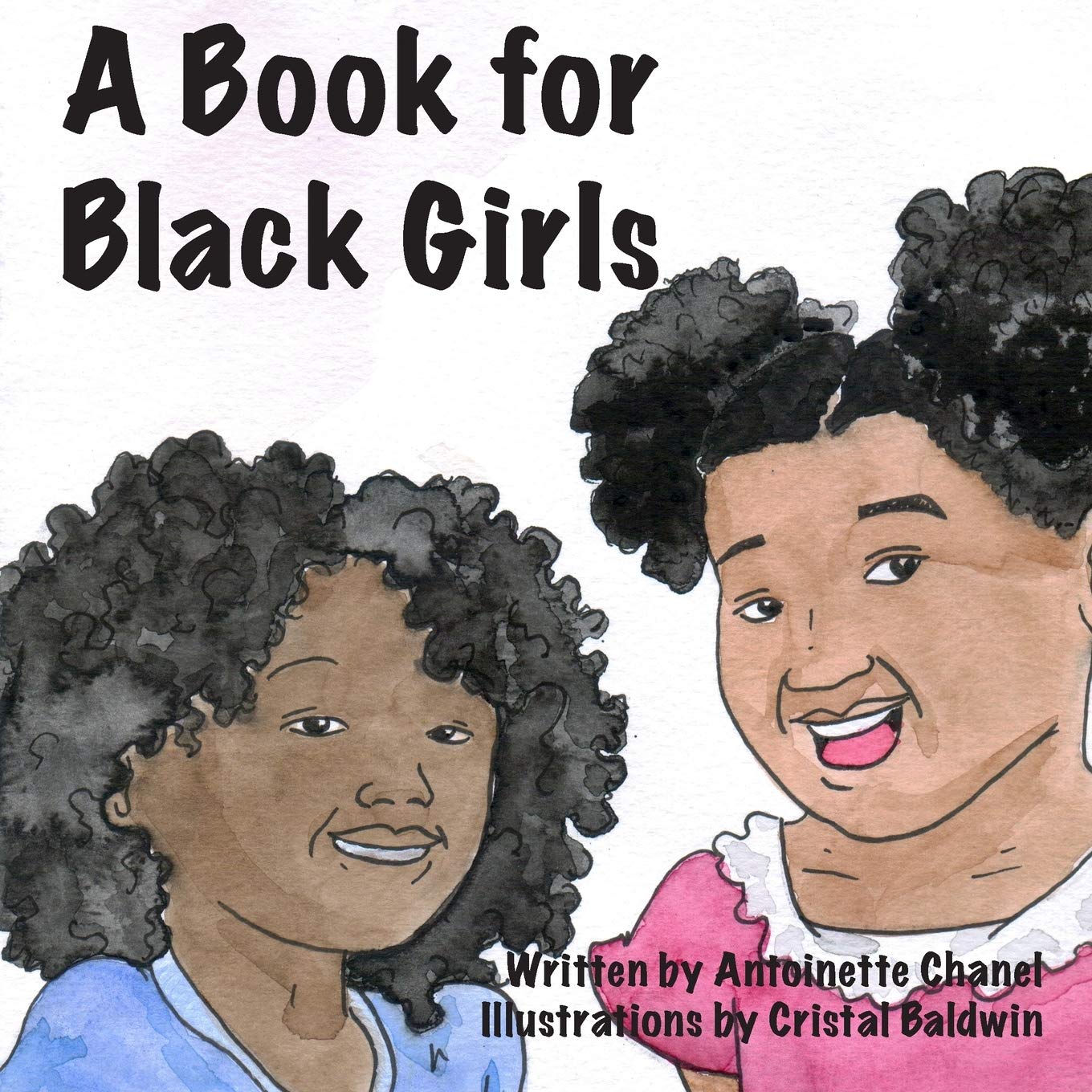 A Book for Black Girls: Chanel, Antoinette, Baldwin, Cristal ...