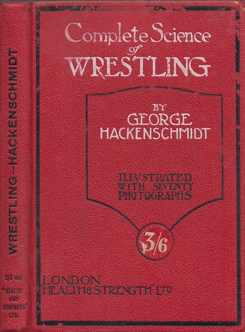Complete science of wrestling,: Hackenschmidt, George: Amazon.com: Books