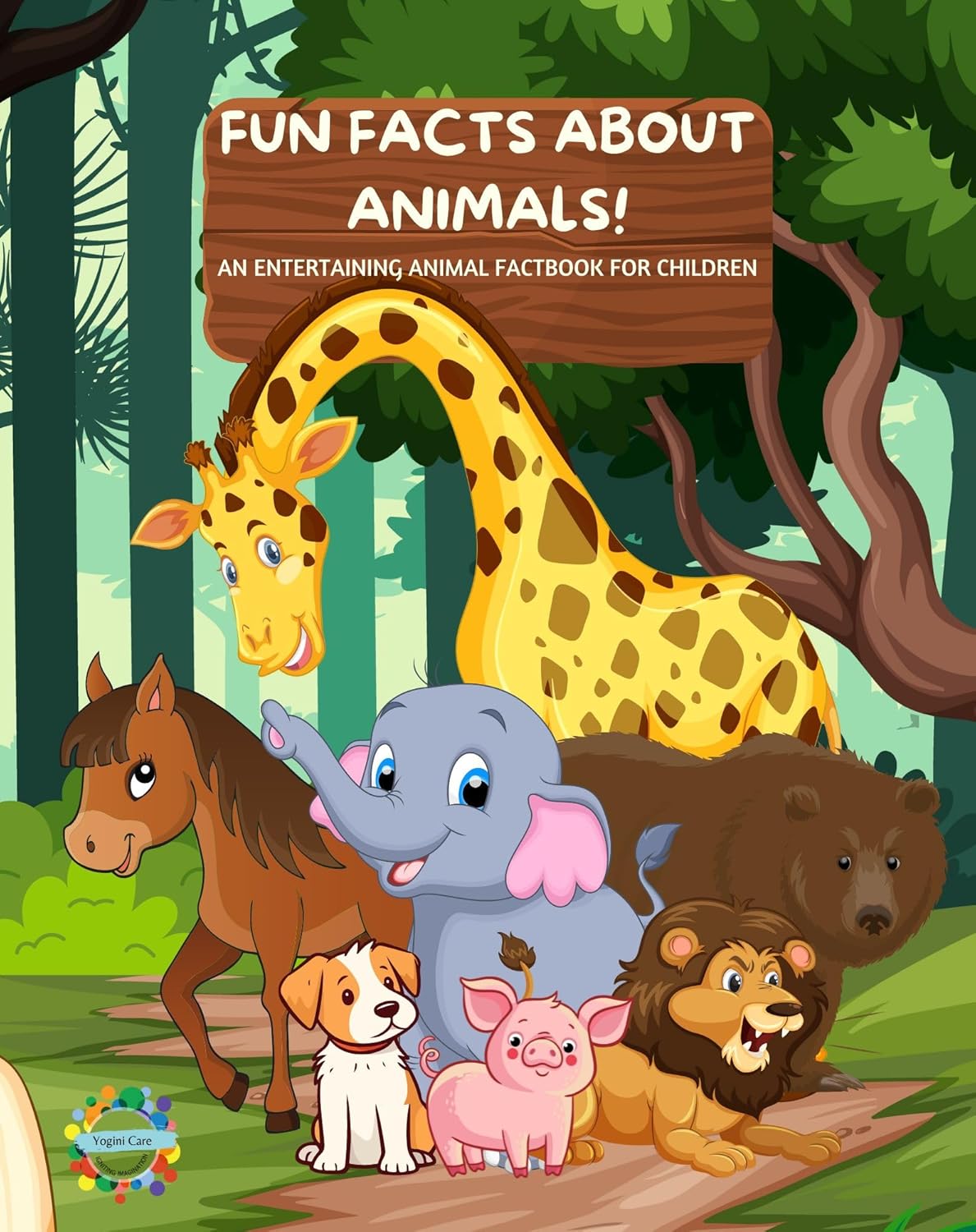 Fun Facts About Animals!: An Entertaining Animal Factbook for Children ...
