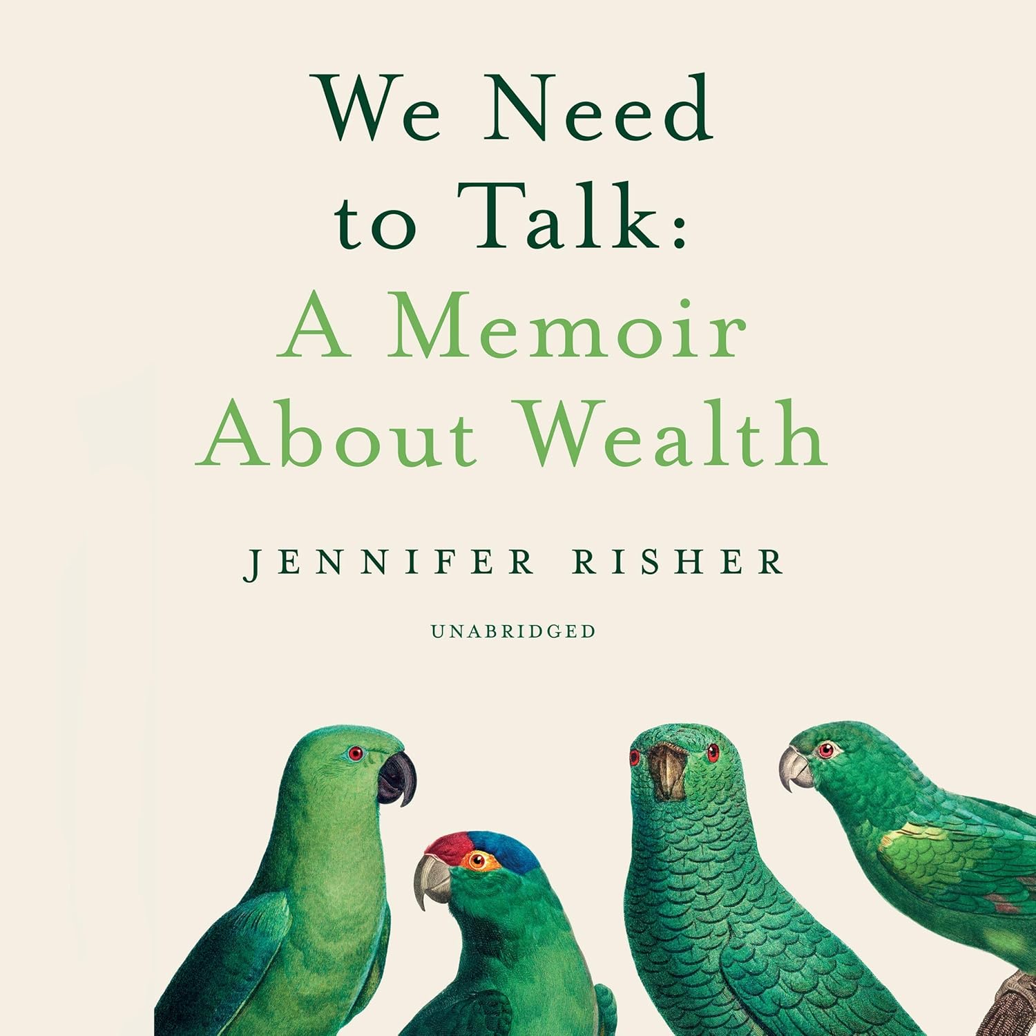 We Need to Talk: A Memoir about Wealth: Jennifer Risher: 9781094192819 ...