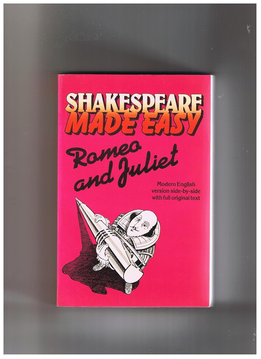 Romeo and Juliet: Modern version side-by-side with full original text ...