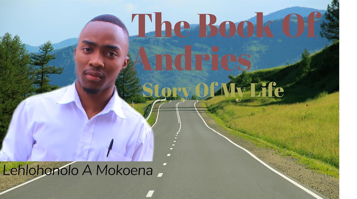 Amazon.com: The Book Of Andries-Story Of My Life (The Book Of Andries ...