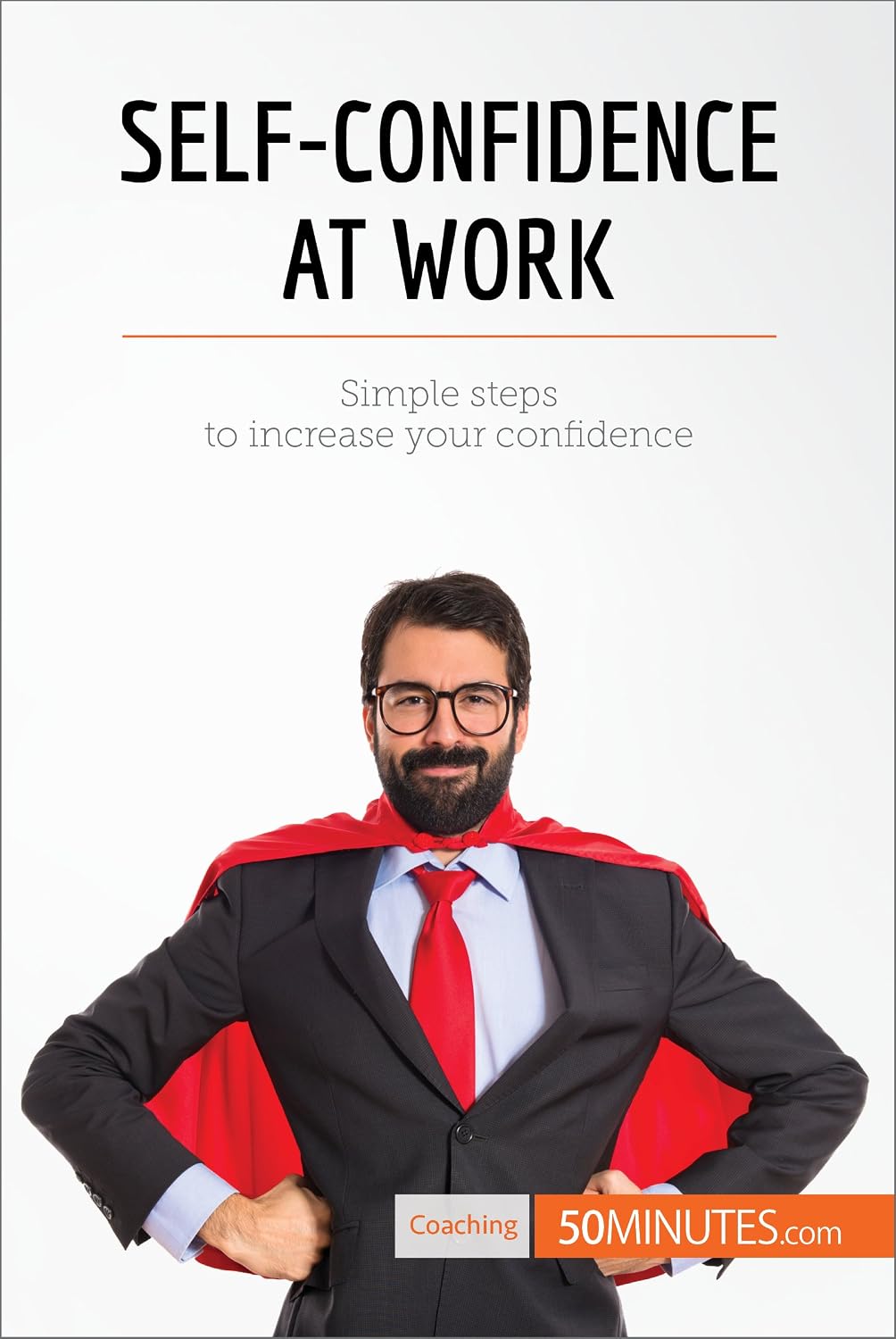 Amazon.com: Self-Confidence at Work: Simple steps to increase your ...