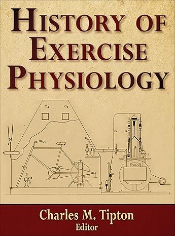 History of Exercise Physiology: 9780736083690: Medicine & Health ...