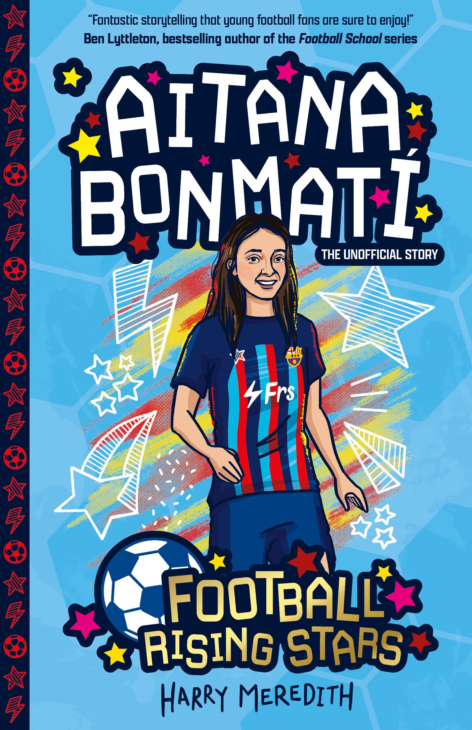Football Rising Stars: Aitana Bonmati : Meredith, Harry: Amazon.co.uk ...