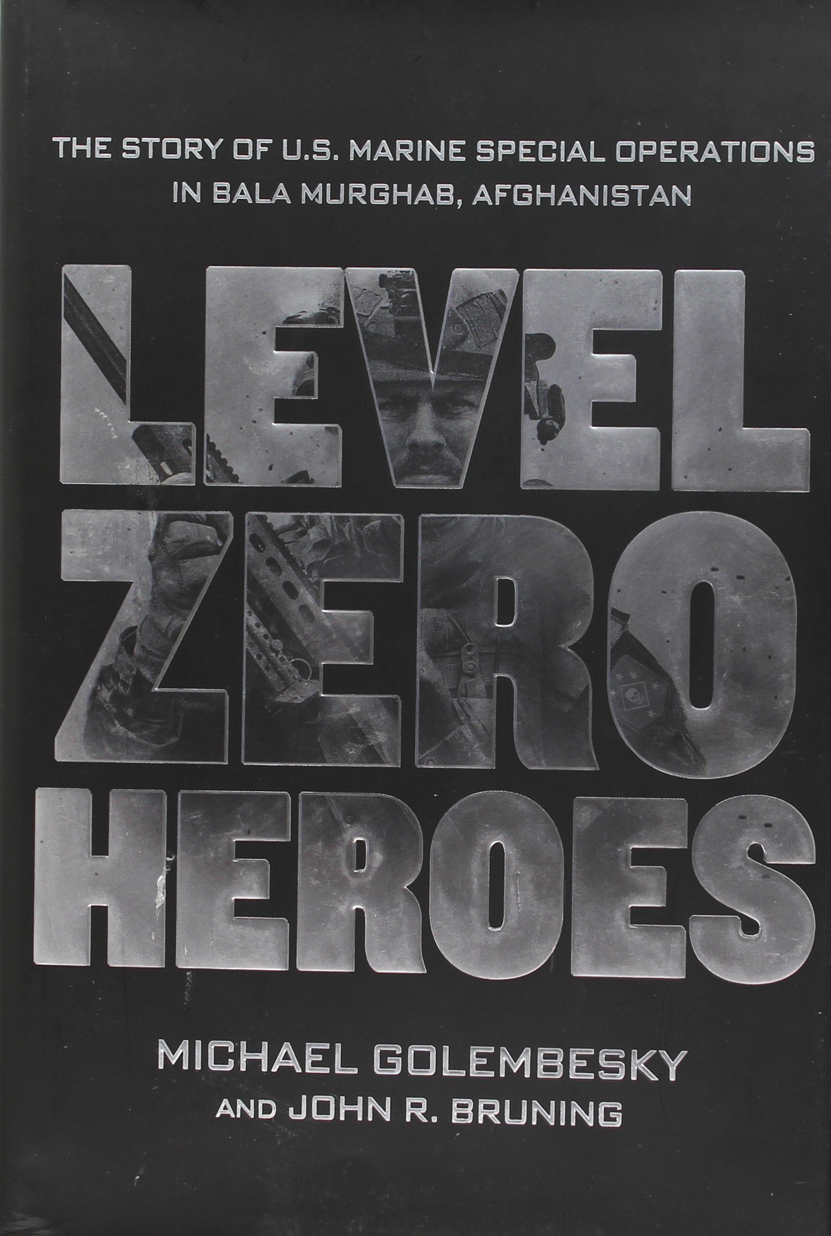 Amazon.com: Level Zero Heroes: The Story of U.S. Marine Special ...