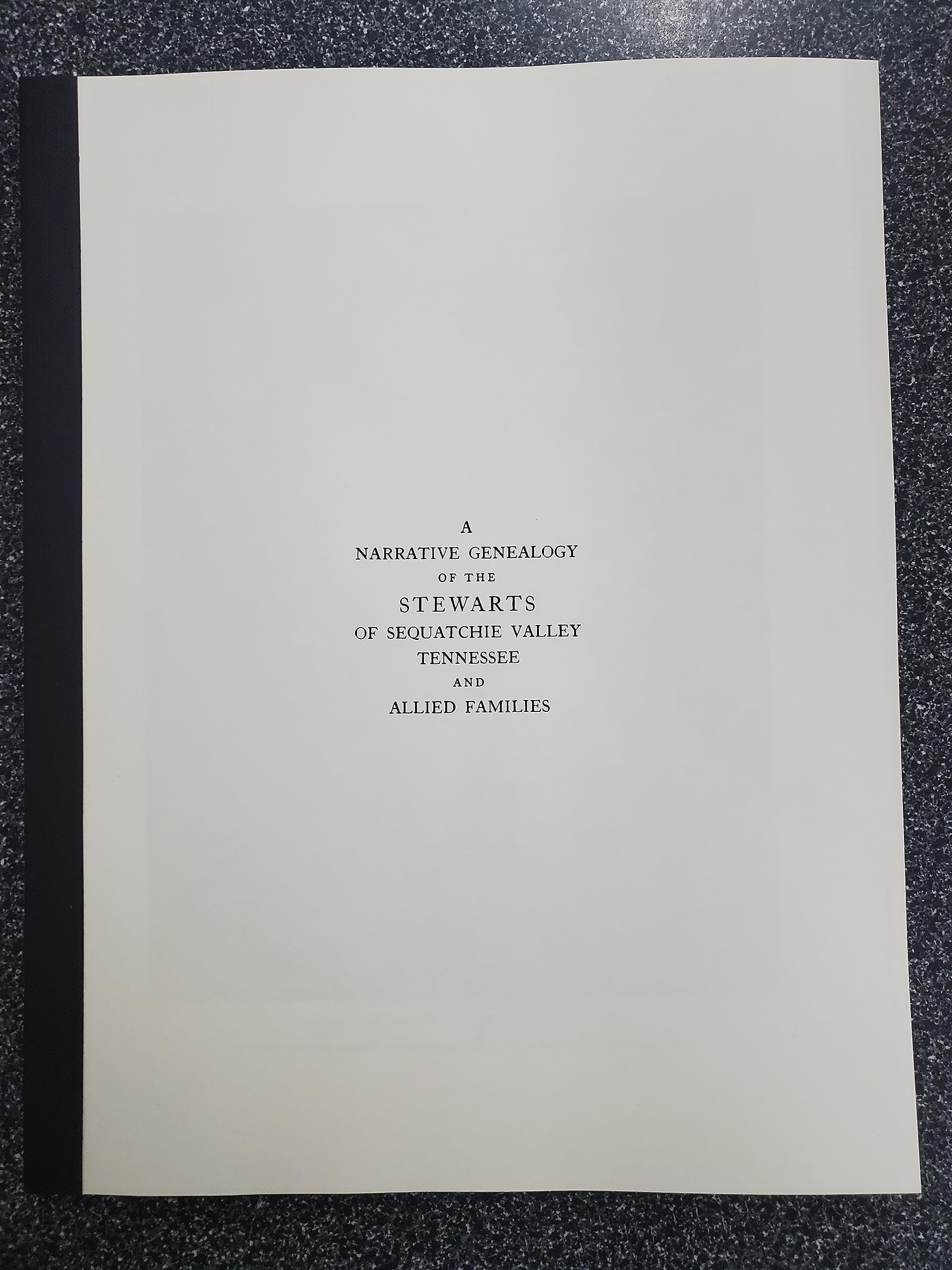 A narrative genealogy of the Stewarts of Sequatchie Valley, Tennessee ...
