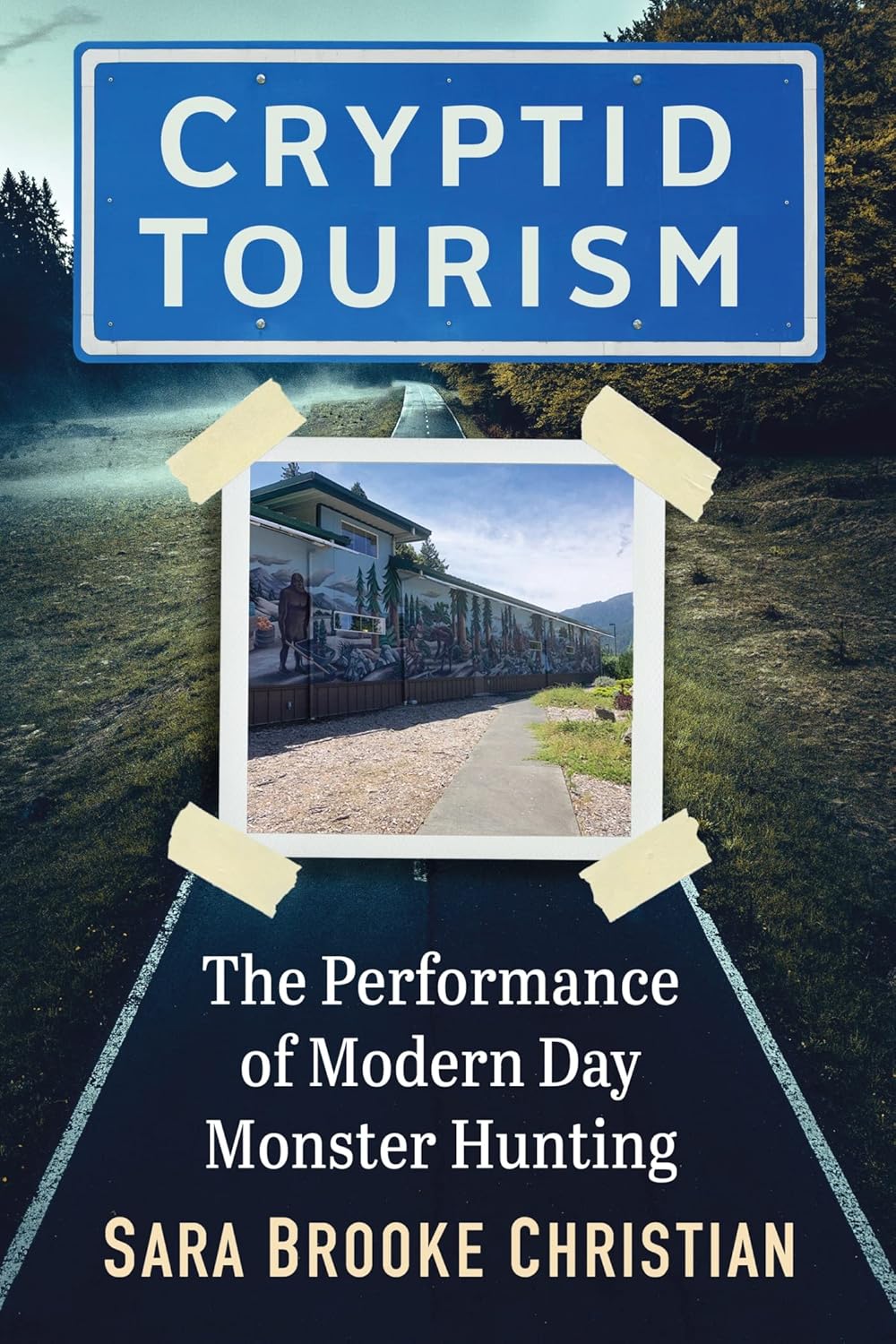 Amazon.com: Cryptid Tourism: The Performance of Modern Day Monster ...