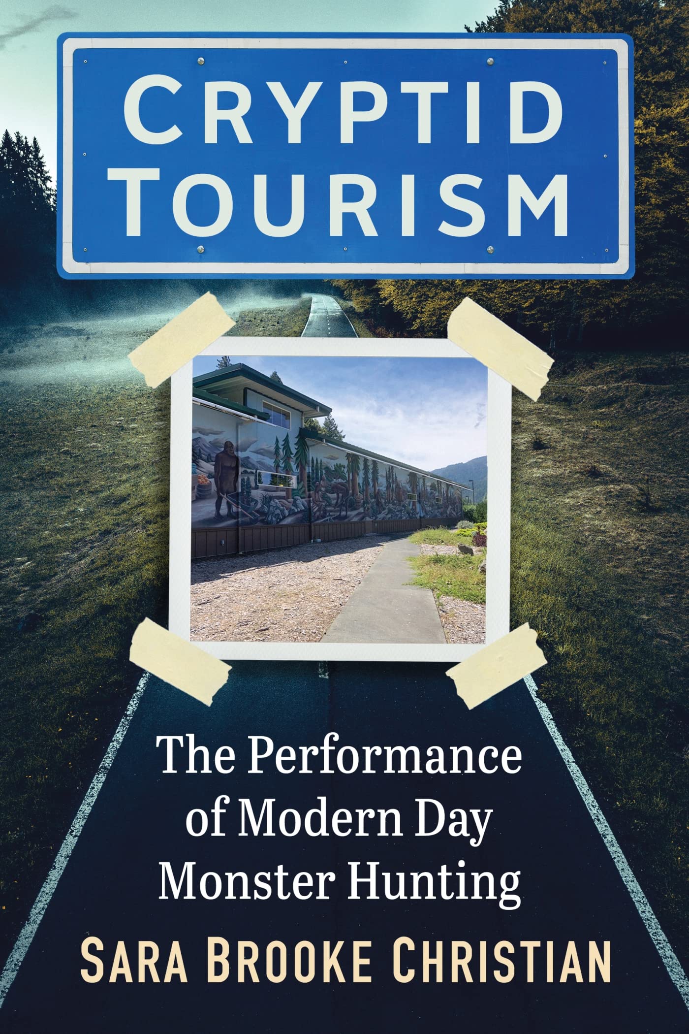 Amazon.com: Cryptid Tourism: The Performance of Modern Day Monster ...