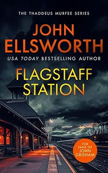 Amazon.com: Flagstaff Station: a gripping legal thriller with a twist ...