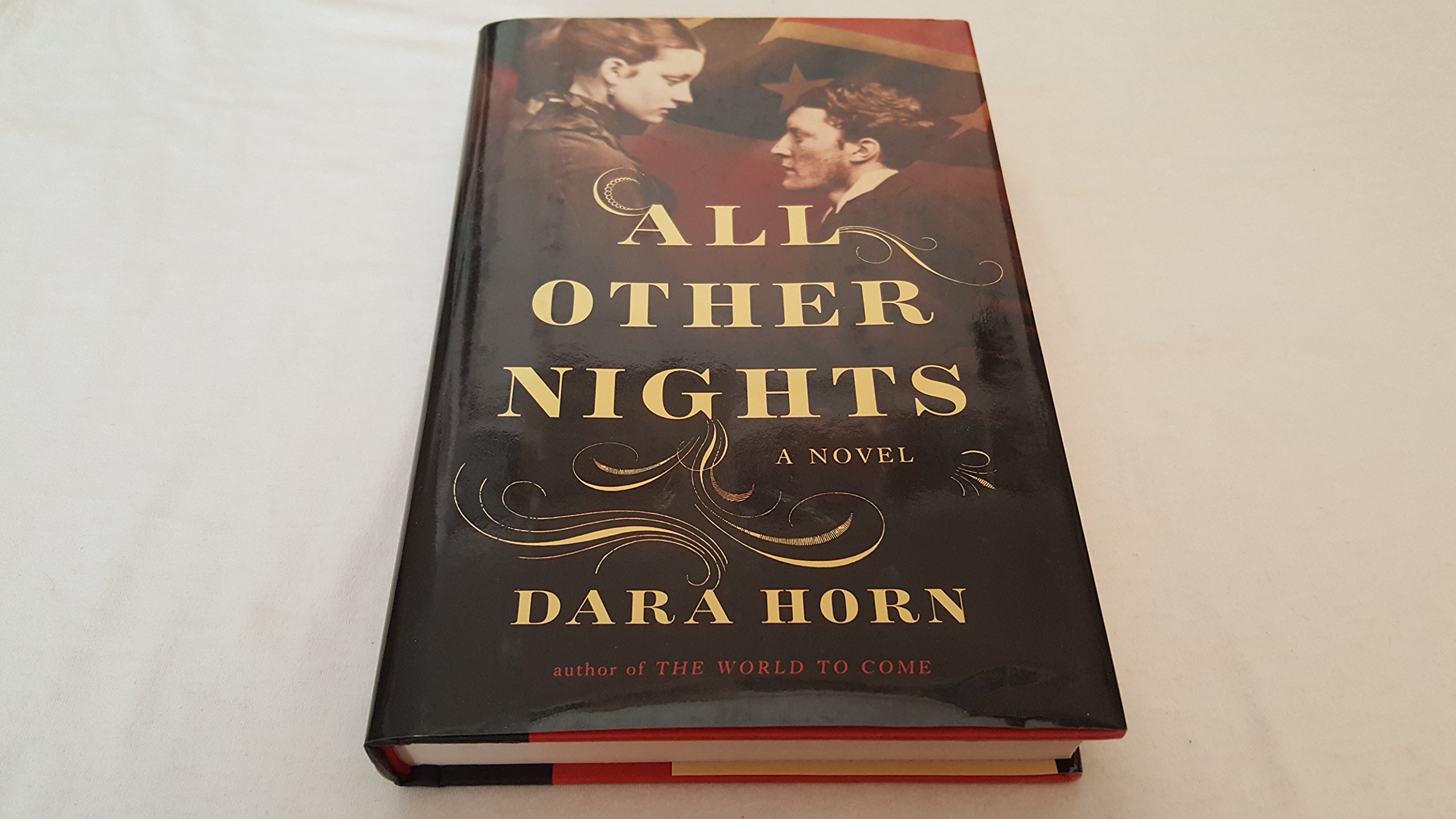 Amazon.com: All Other Nights: A Novel: 9780393064926: Horn, Dara: Books