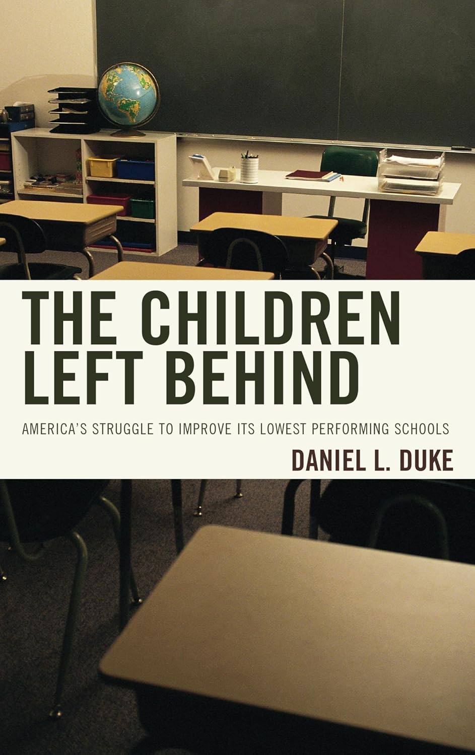 Amazon.com: The Children Left Behind: America's Struggle to Improve Its ...