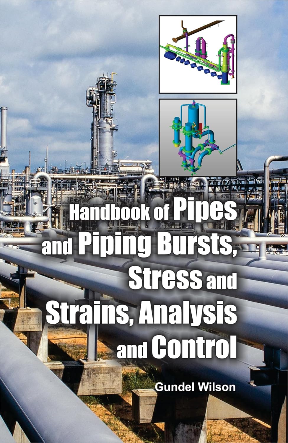 Buy Handbook of Pipes and Piping Bursts, Stress and Strains, Analysis ...