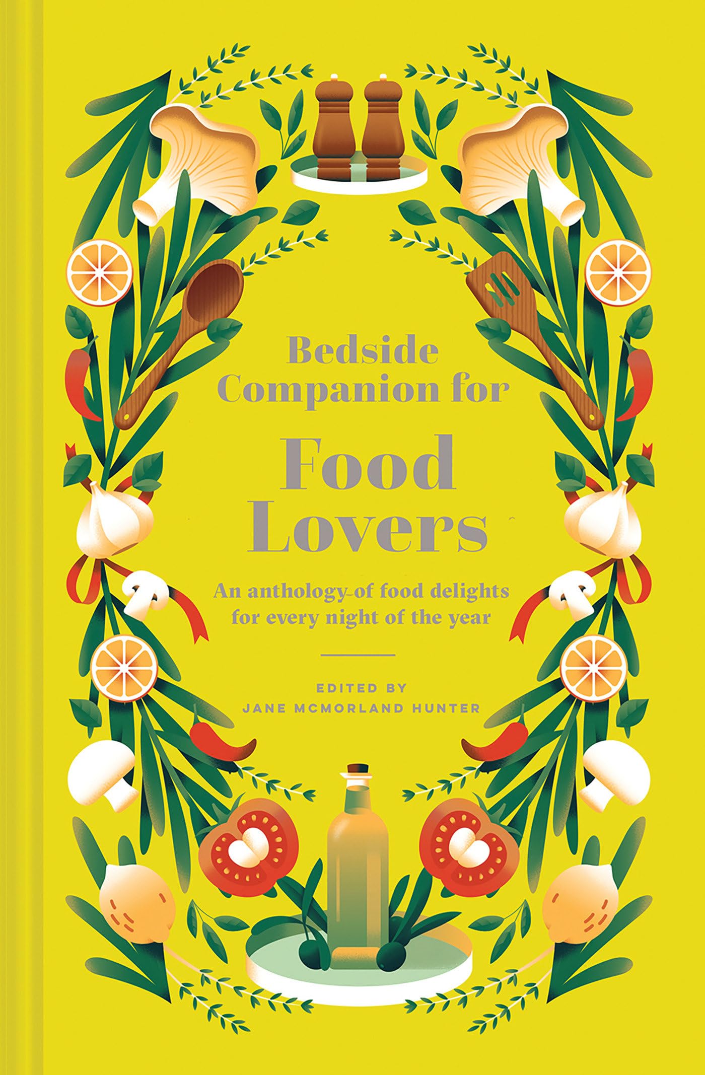 Bedside Companion for Food Lovers: An anthology of literary morsels for ...