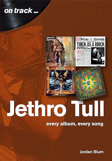 Jethro Tull: Every Album, Every Song (On Track): Amazon.co.uk: Jordan ...