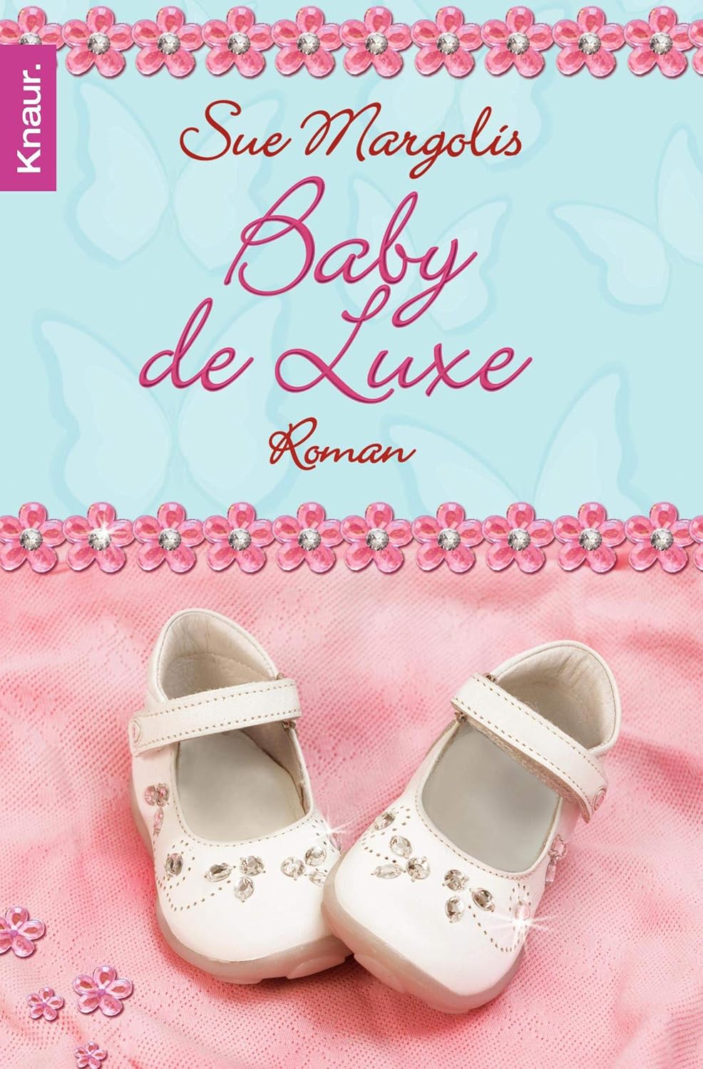 Amazon.com: Baby de Luxe: 9783426503256: Sue Margolis: Books