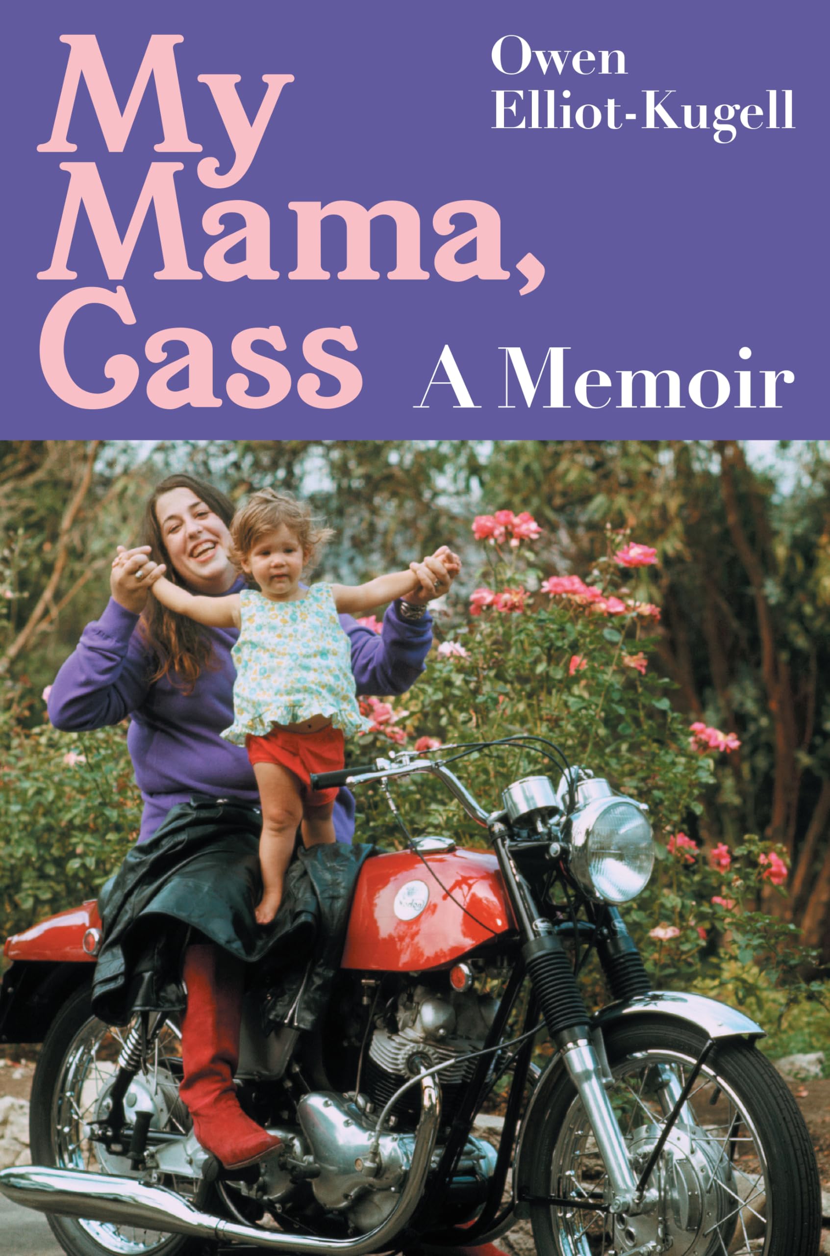 My Mama, Cass: A Memoir - As featured in the Sunday Times Magazine ...