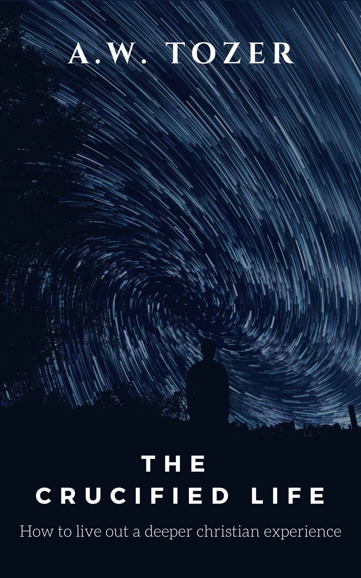 Buy The Crucified Life: How to Live Out a Deeper Christian Experience ...