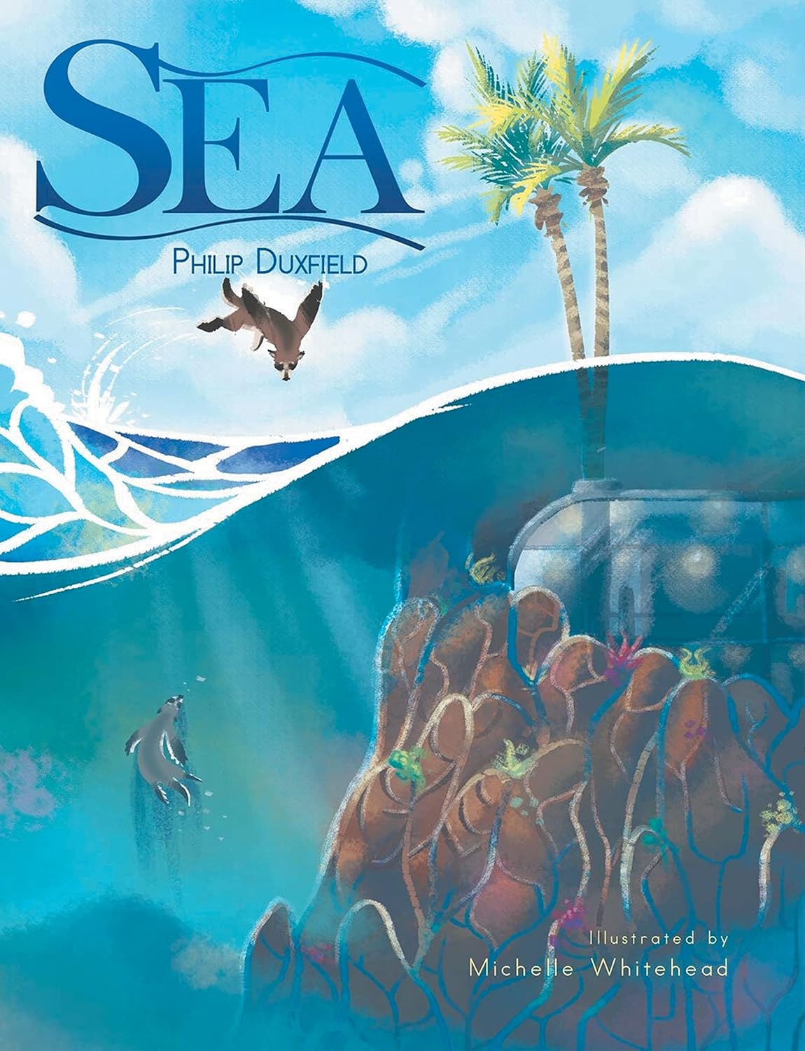 SEA - Kindle edition by Duxfield, Philip, Whitehead, Michelle. Children ...