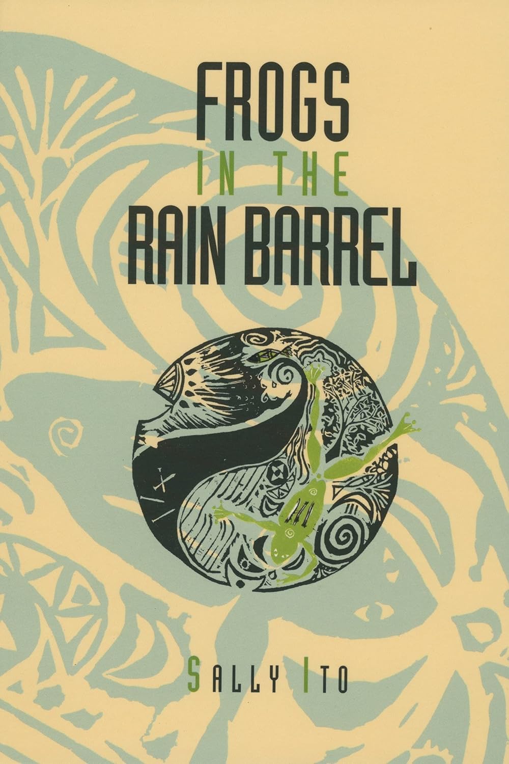 Amazon.com: Frogs in the Rain Barrel: 9780889711600: Ito, Sally: Books