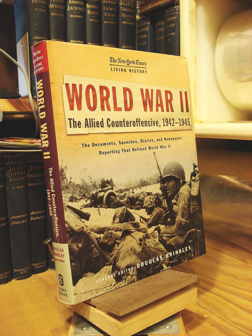 The New York Times Living History: World War II, 1942-1945: The Allied ...