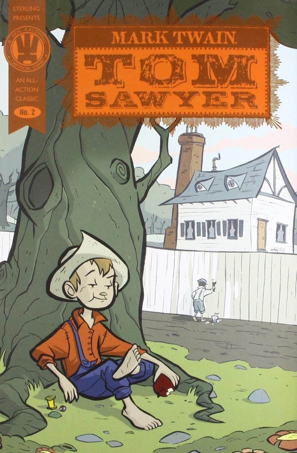 All-Action Classics: Tom Sawyer: Mucci, Tim, Sechrist, Rad, Caldwell ...