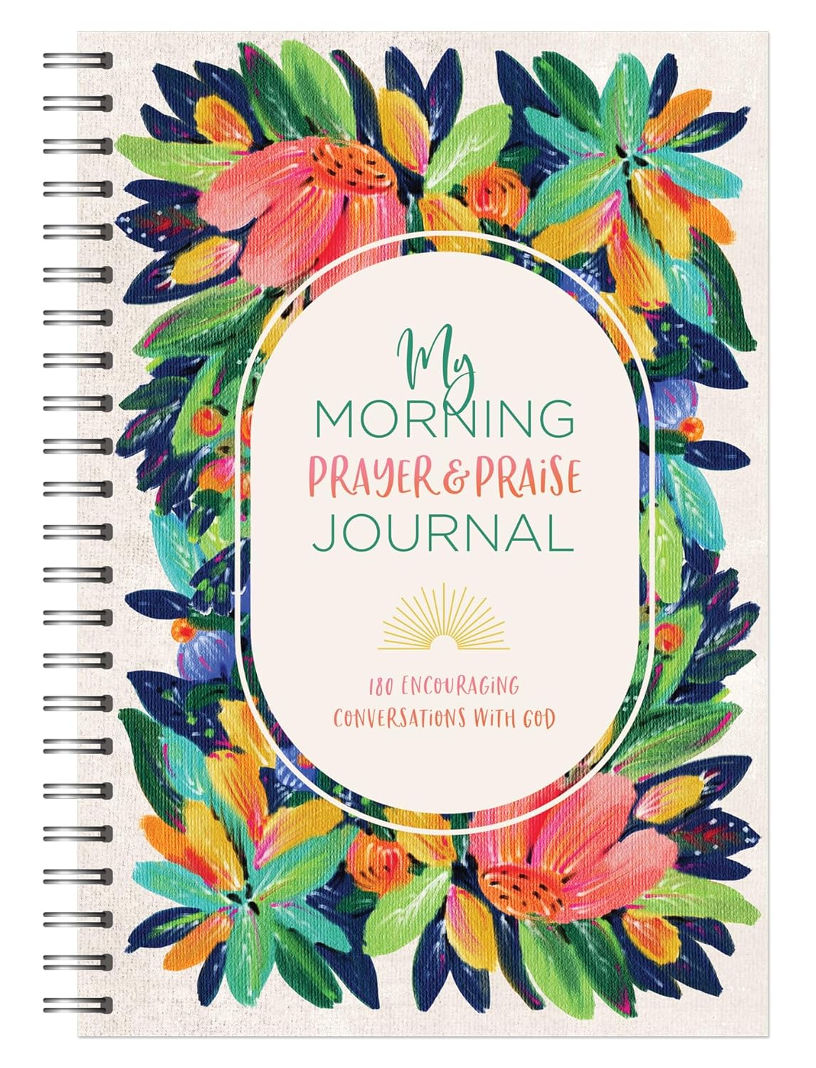 My Morning Prayer and Praise Journal: 180 Encouraging Conversations ...