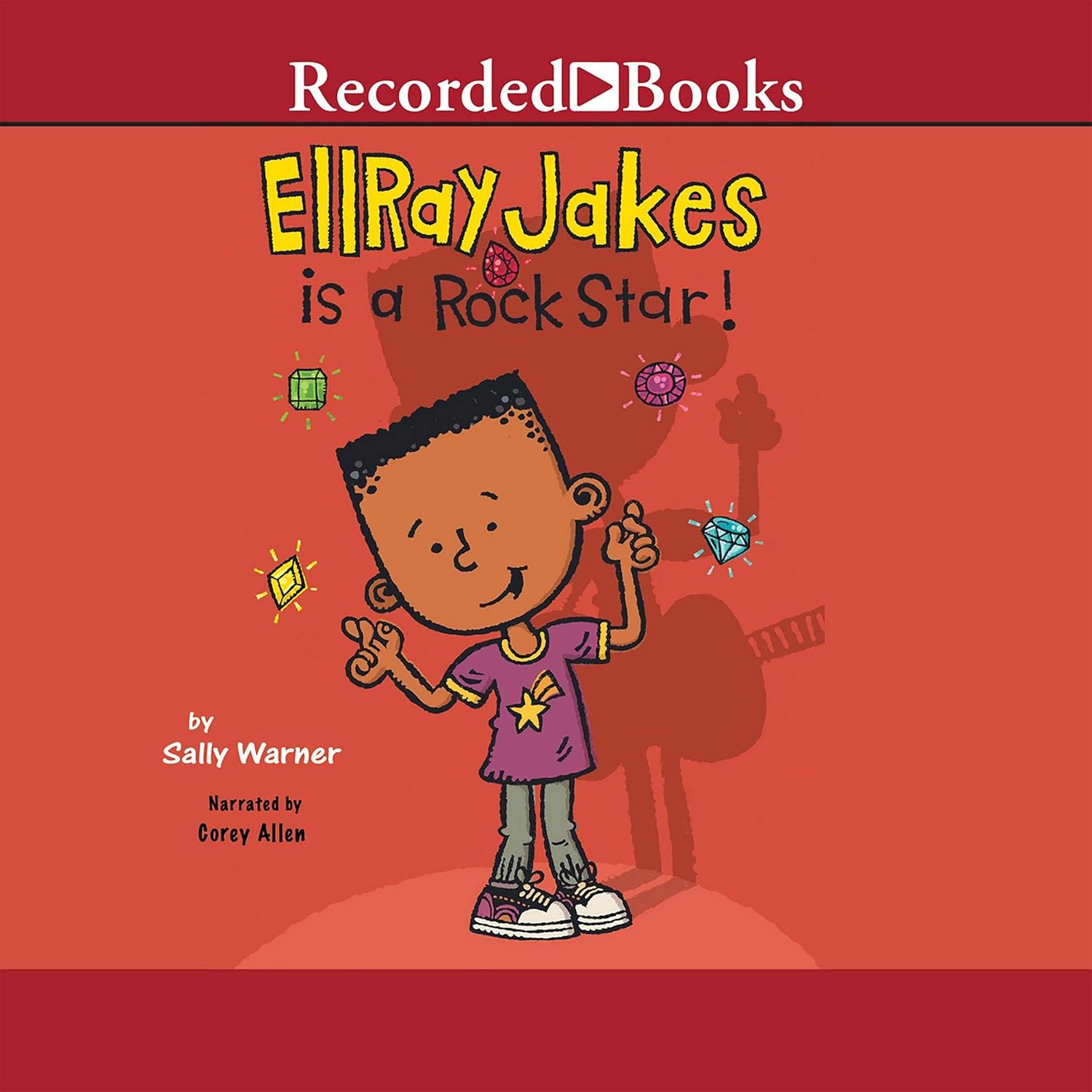 EllRay Jakes is a Rock Star! (The EllRay Jakes Series): Sally Warner ...