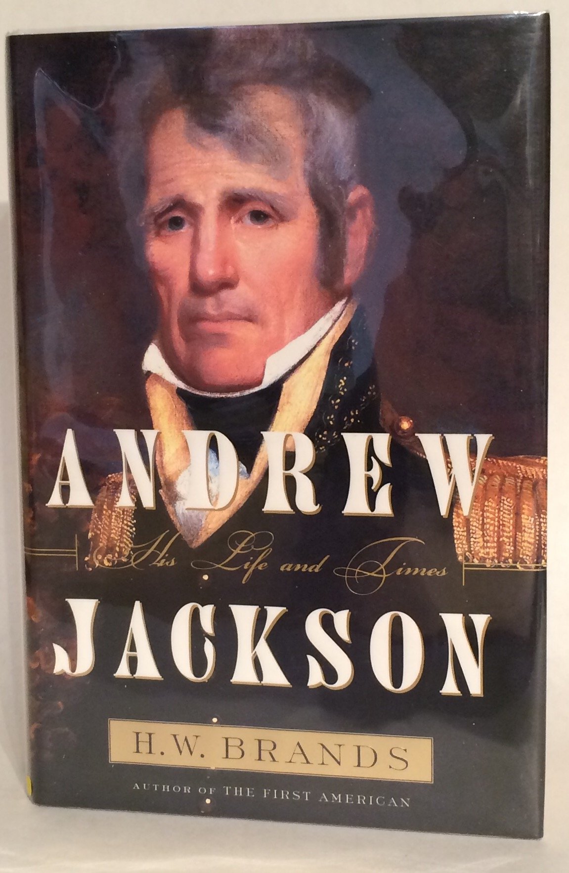 Snapklik.com : Andrew Jackson: His Life And Times