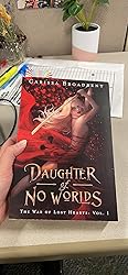 Amazon.com: Daughter of No Worlds (The War of Lost Hearts Book 1) eBook : Broadbent, Carissa ...