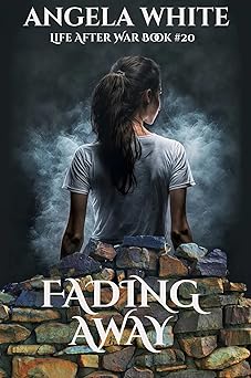 Amazon.com: Fading Away (Life After War Book 20) eBook : White, Angela, Edits, Eagle: Books
