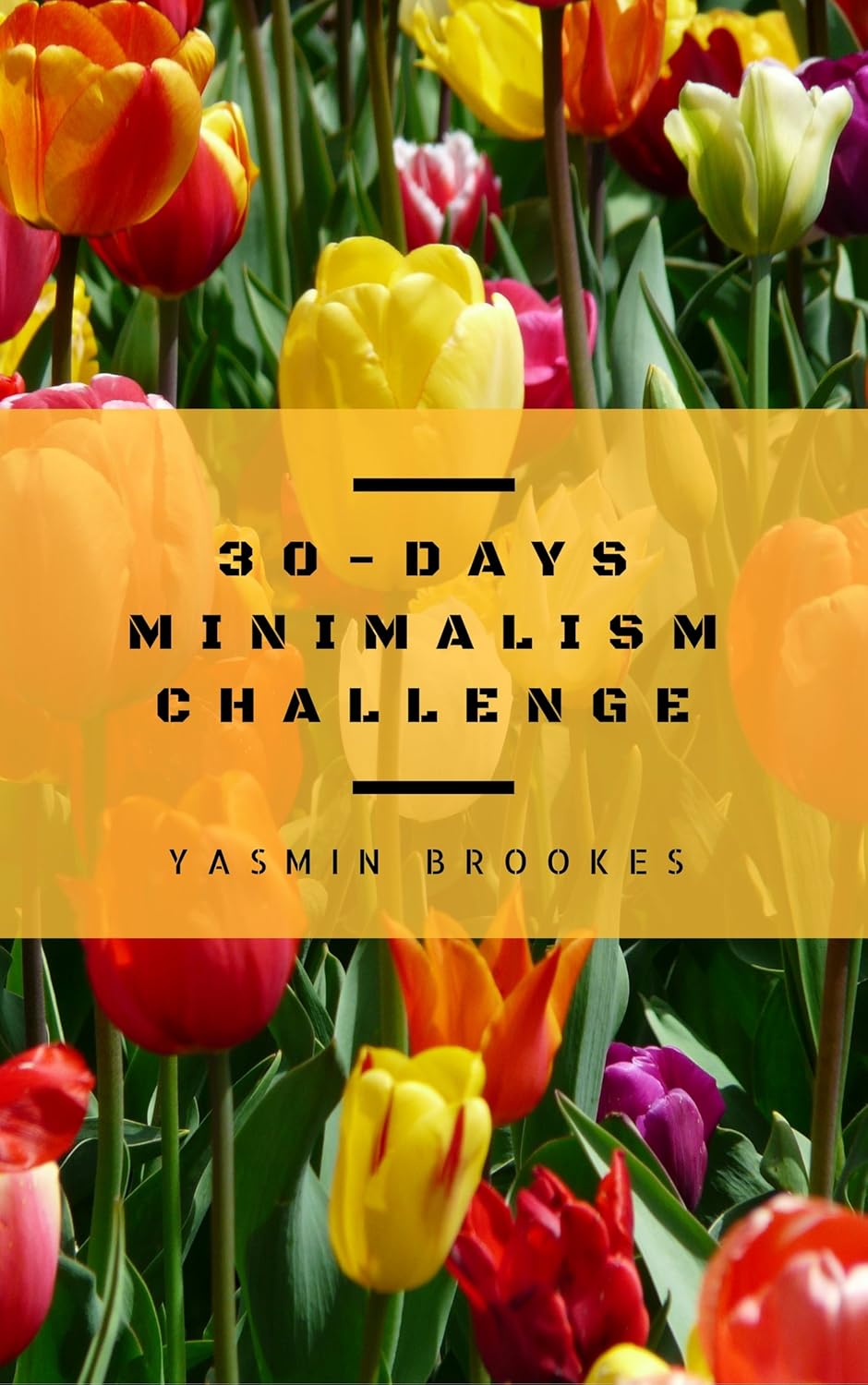 30-Days Minimalism Challenge: Decluttering made easy - Simplify life ...