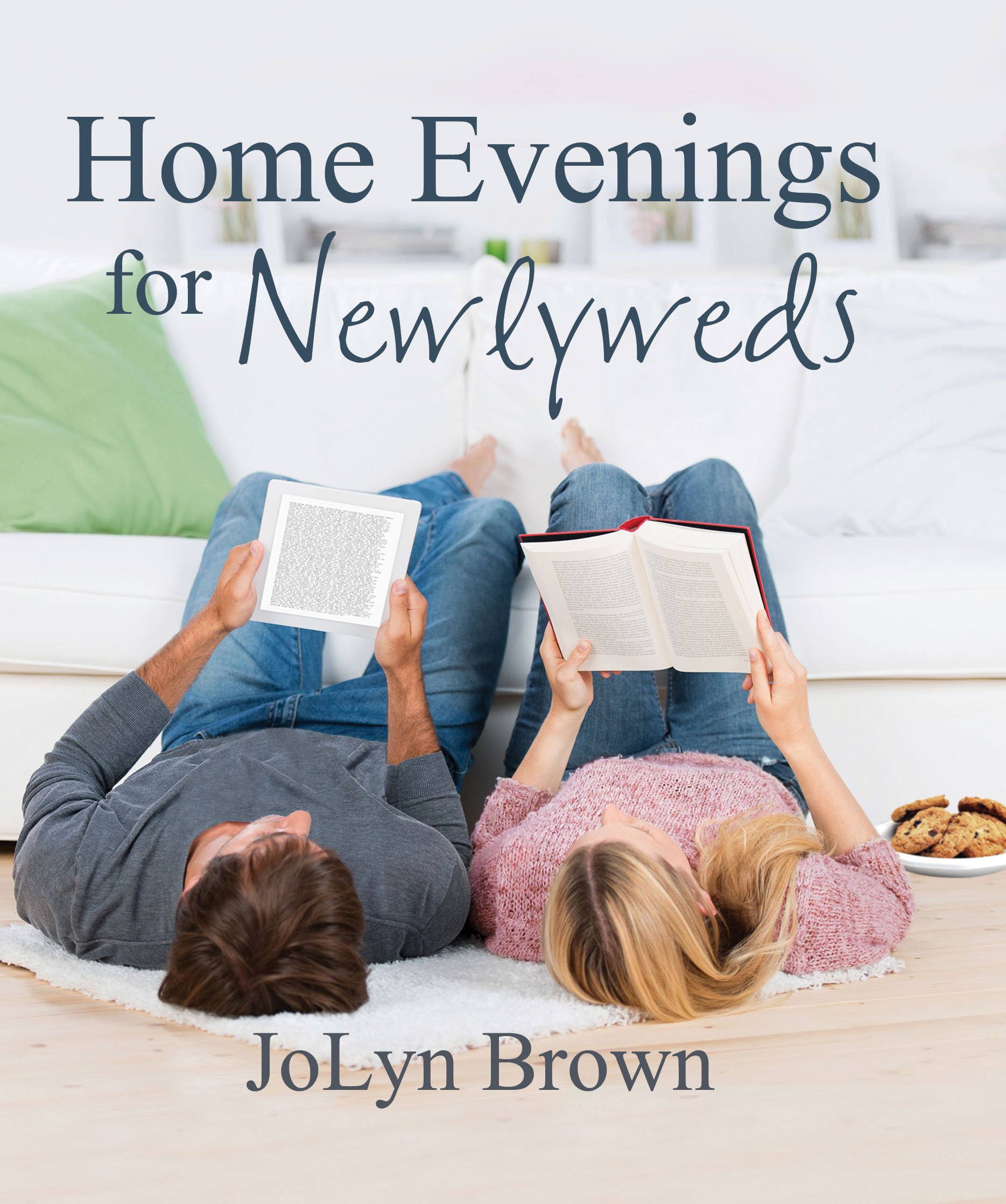 Home Evenings for Newlyweds: JoLyn Brown: 9781599929460: Amazon.com: Books