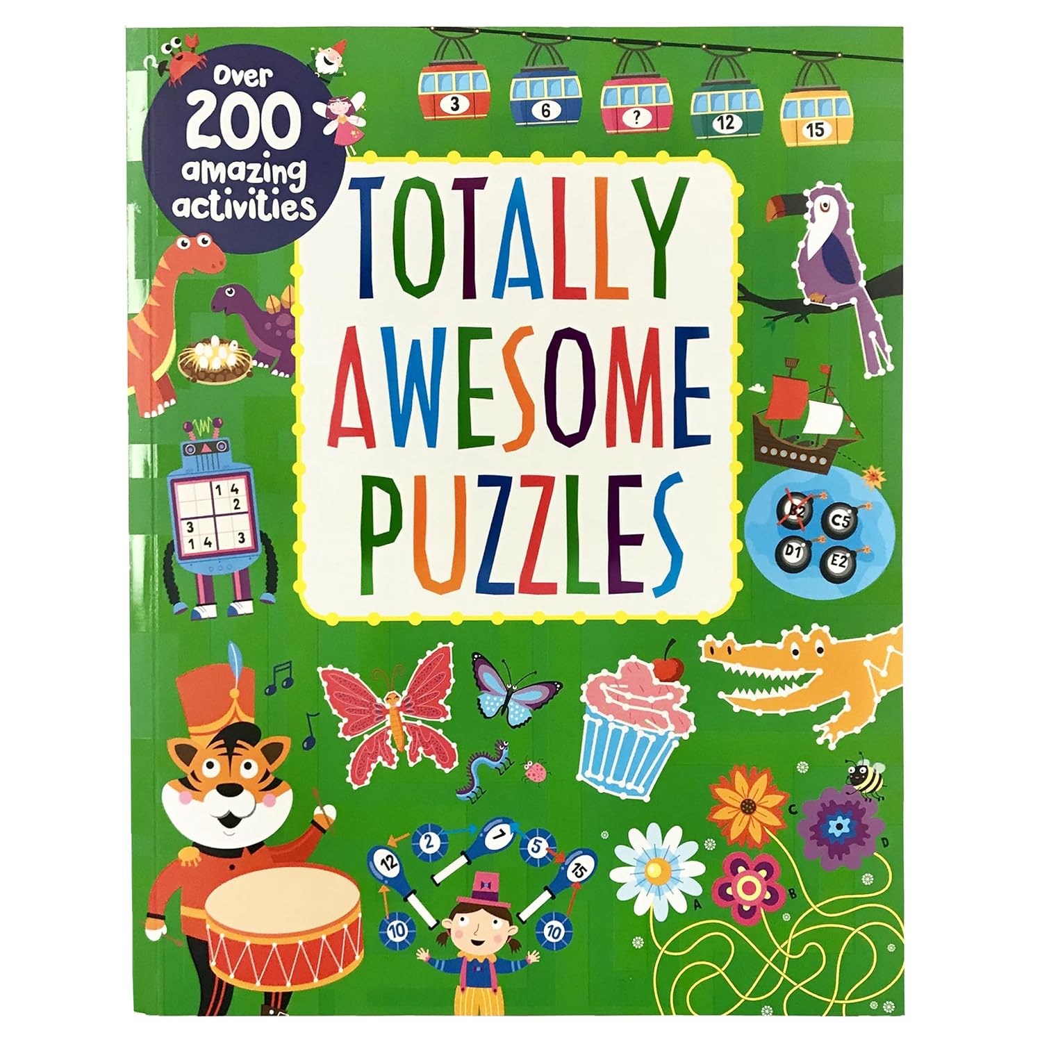 Totally Awesome Puzzles - Over 200 Amazing Activities Including Number ...