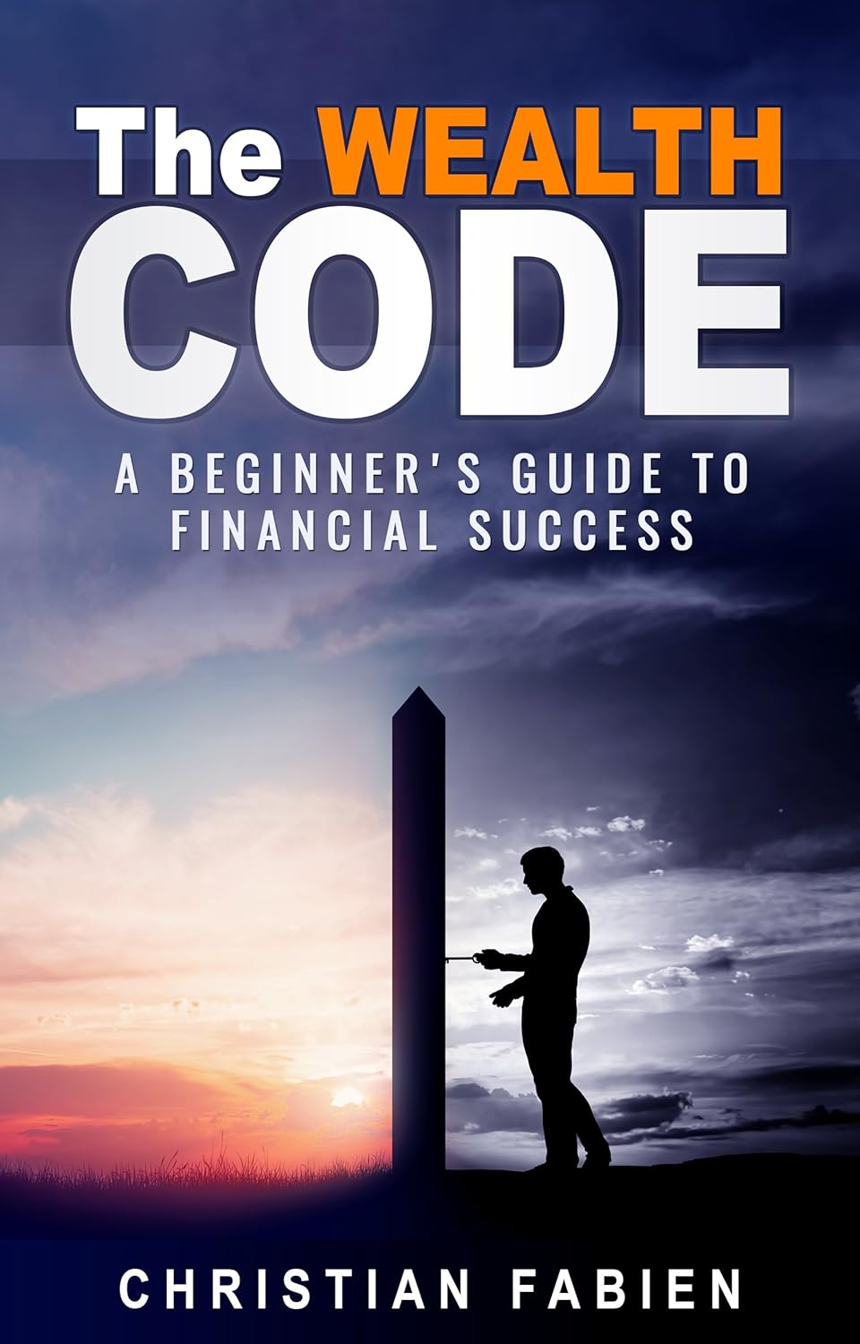 Amazon.com: THE WEALTH CODE: A BEGINNER’S GUIDE TO FINANCIAL SUCCESS ...