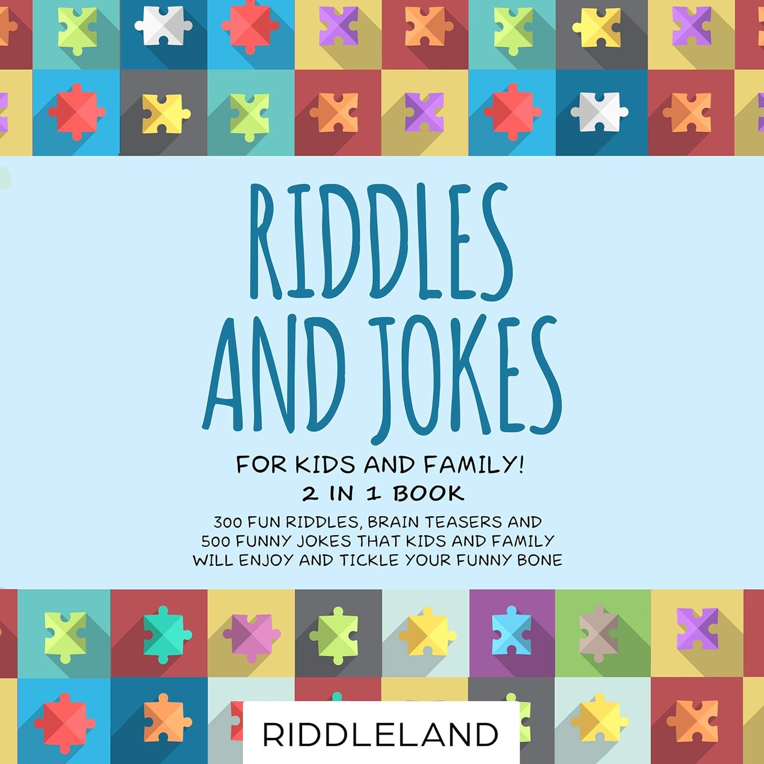 Riddles and Jokes for Kids and Family: 300 Fun Riddles, Brain Teasers ...