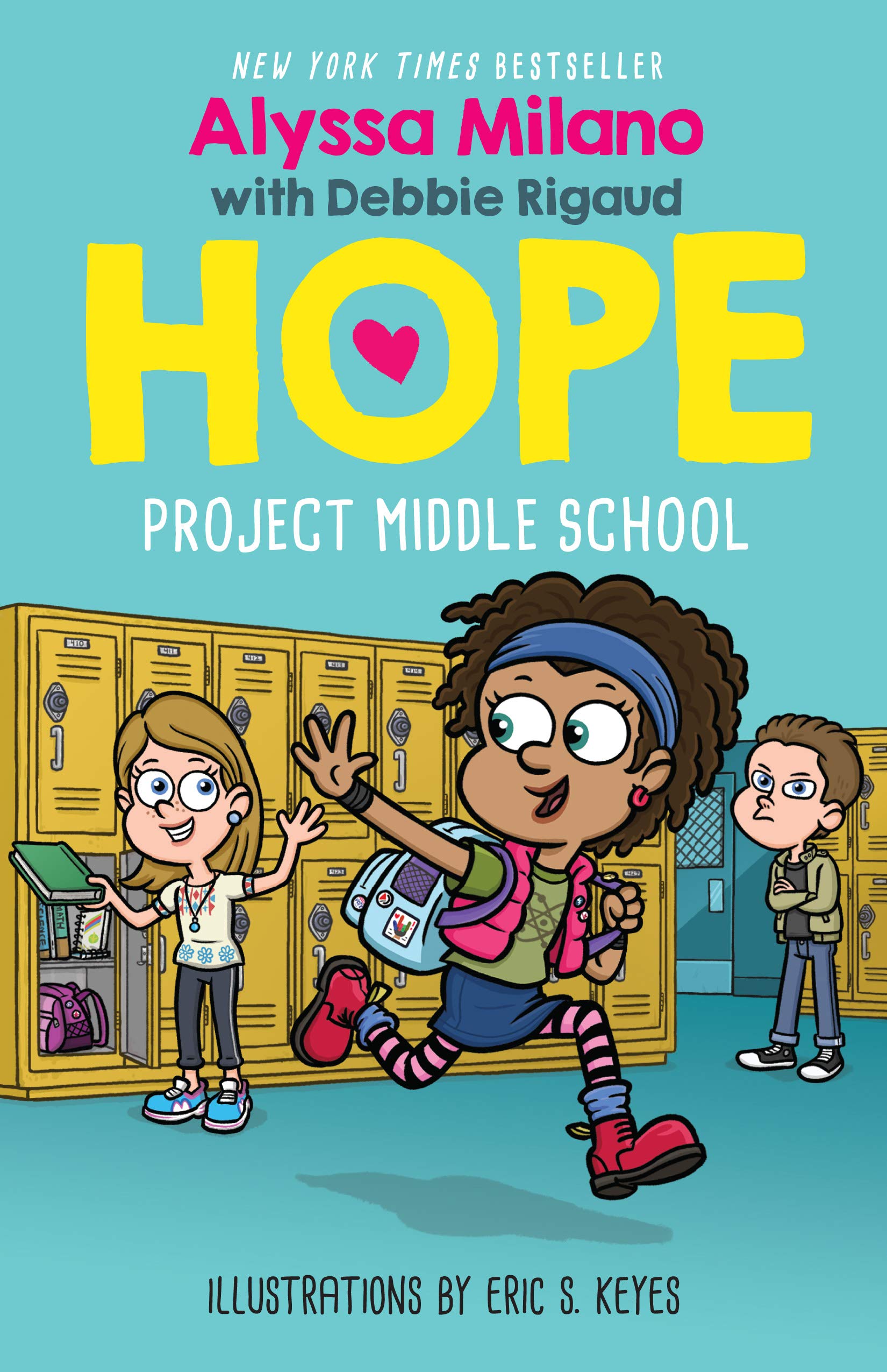 Project Middle School (Alyssa Milano's Hope): Milano, Alyssa, Rigaud ...